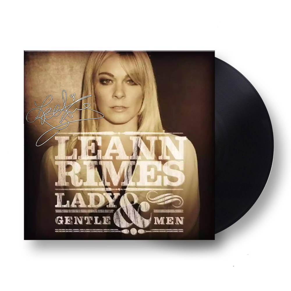 lady & gentlemen vinyl - personalized signed copy – LeAnn Rimes ...